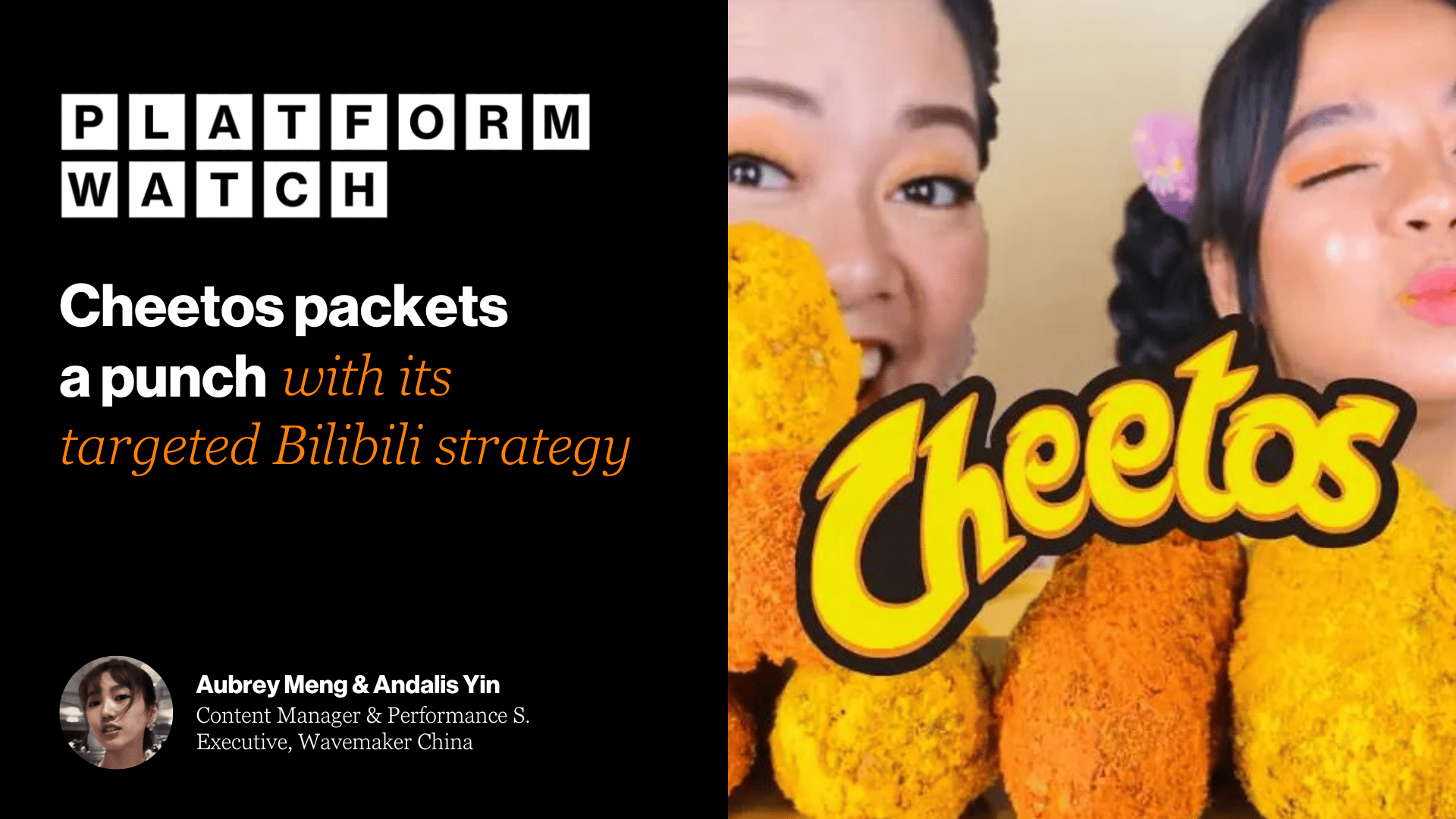 Cheetos packets a punch with its targeted Bilibili strategy - Wavemaker ...
